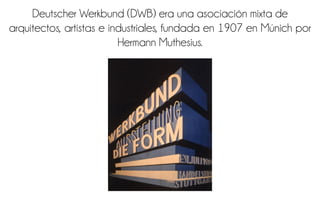 Deutsche Werkbund [Historia del diseño - 6] | PDF