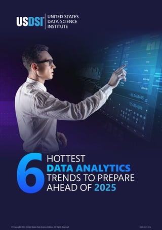 6 HOTTEST DATA ANALYTICS TRENDS TO PREPARE AHEAD OF 2025.pdf