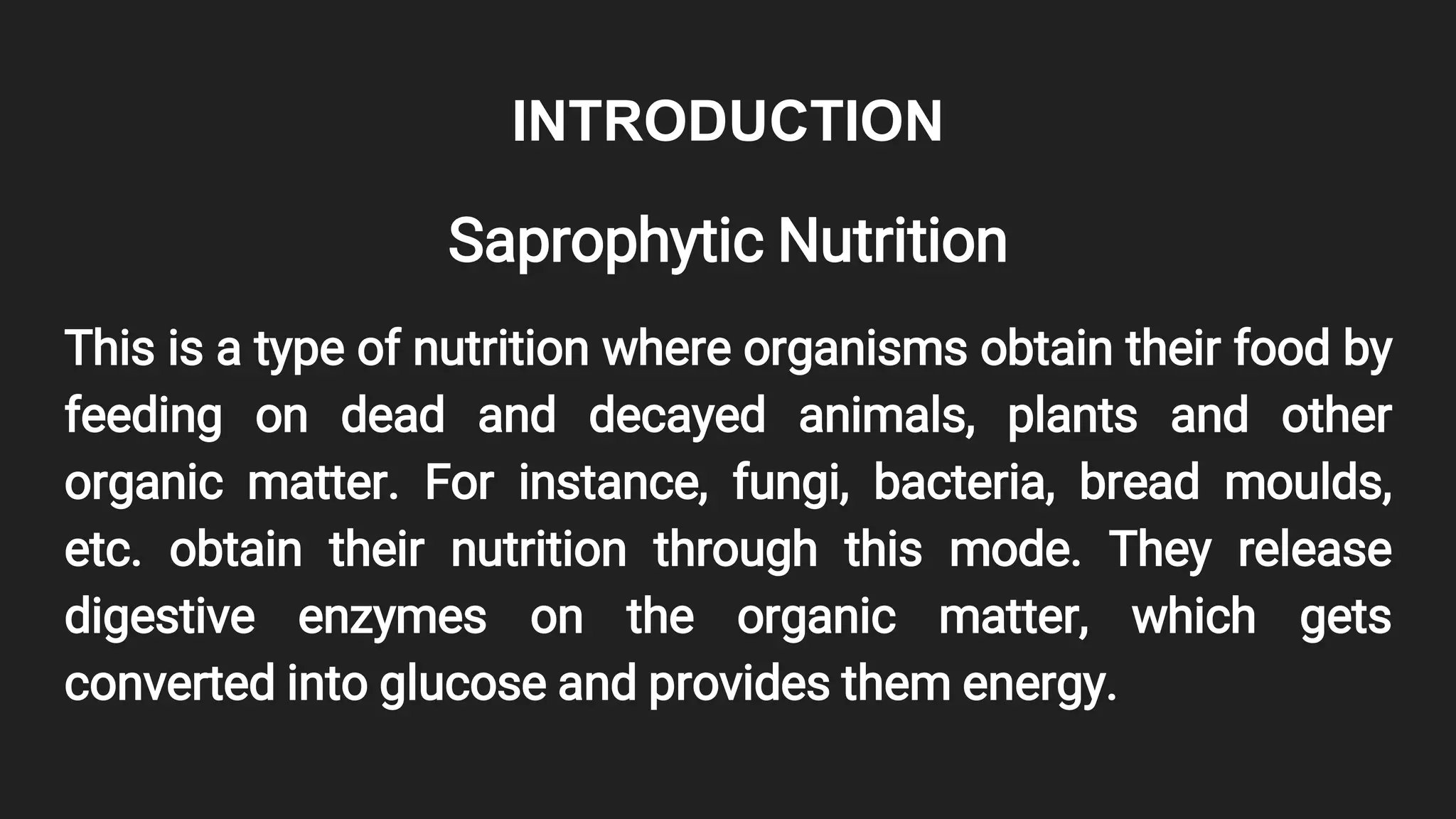 Saprophytic nutirtion | PPTX