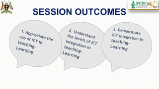 6_ICT INTEGRATION PRESENTATION NEW CURRICULUM.pptx