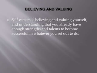 Increase your self esteem | PPT