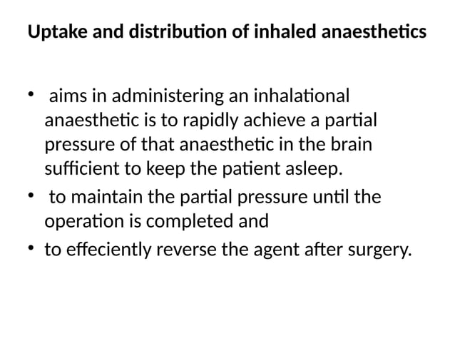 6) Inhalation Anesthesia.pptx the best possible | PPTX