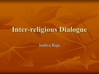 6 inter religious dialogue | PPT