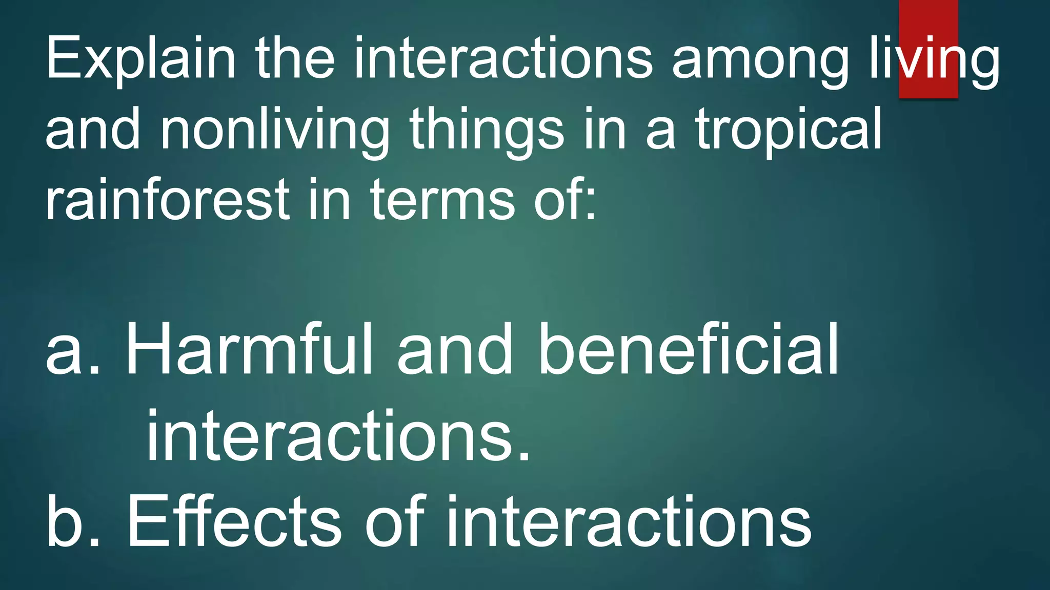 6 Interactions Living Non Living Pptx
