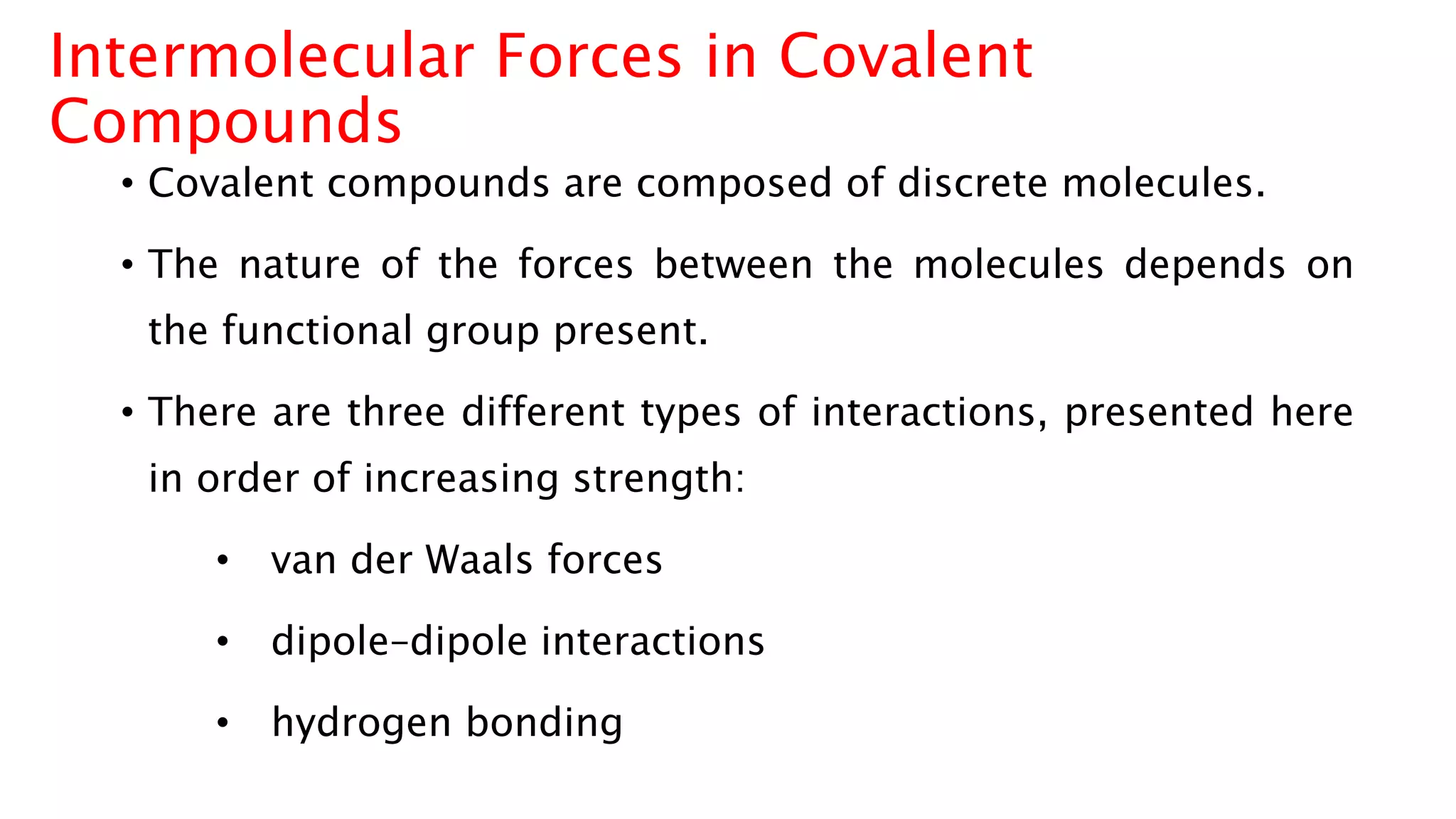 Intermolecular forces- Organic Chemistry | PPTX