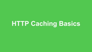 Http caching basics | PPTX