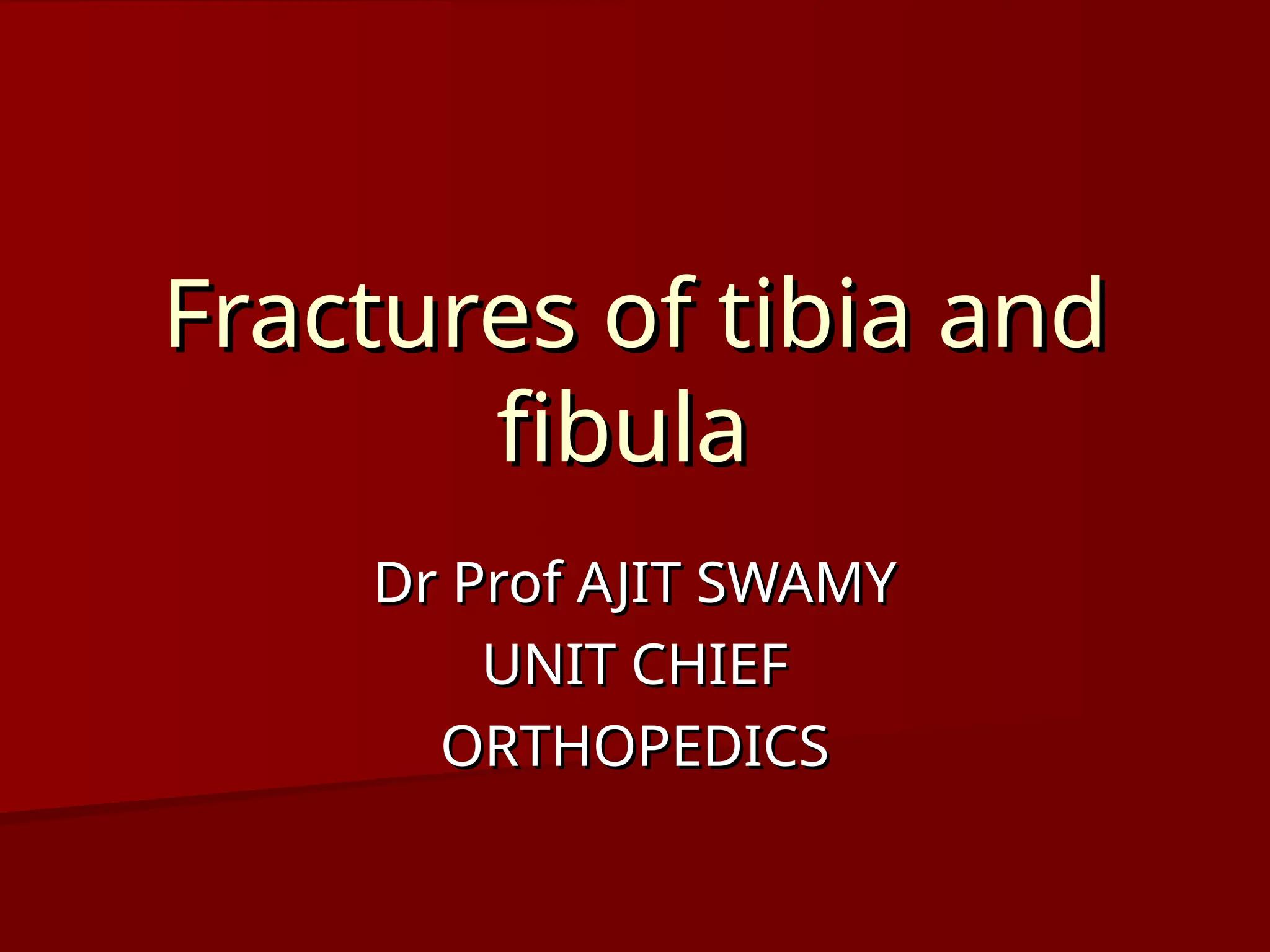 fracture_of_tibia_and_fibula modalities.ppt