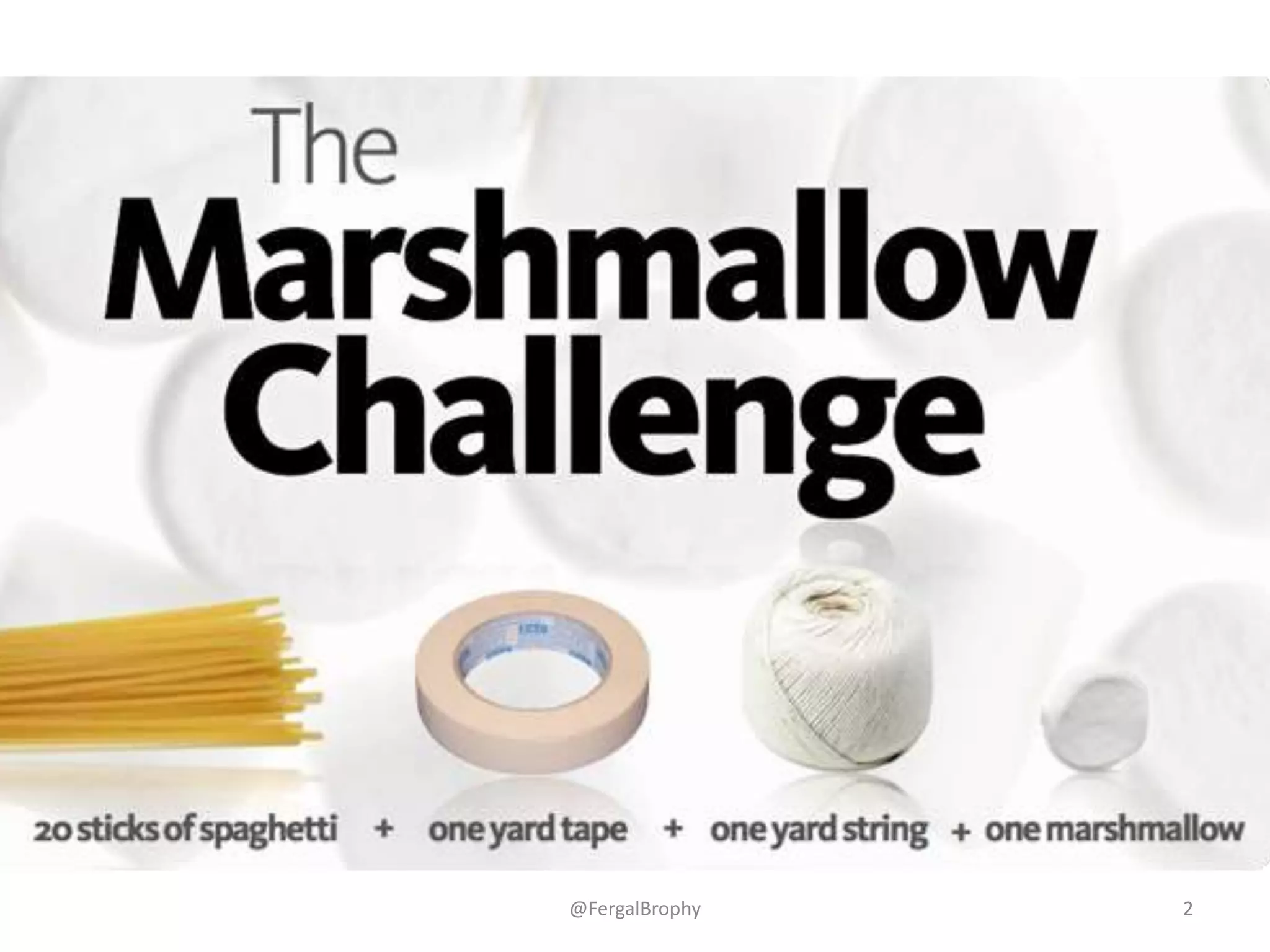 Marshmallow Challenge | PPTX