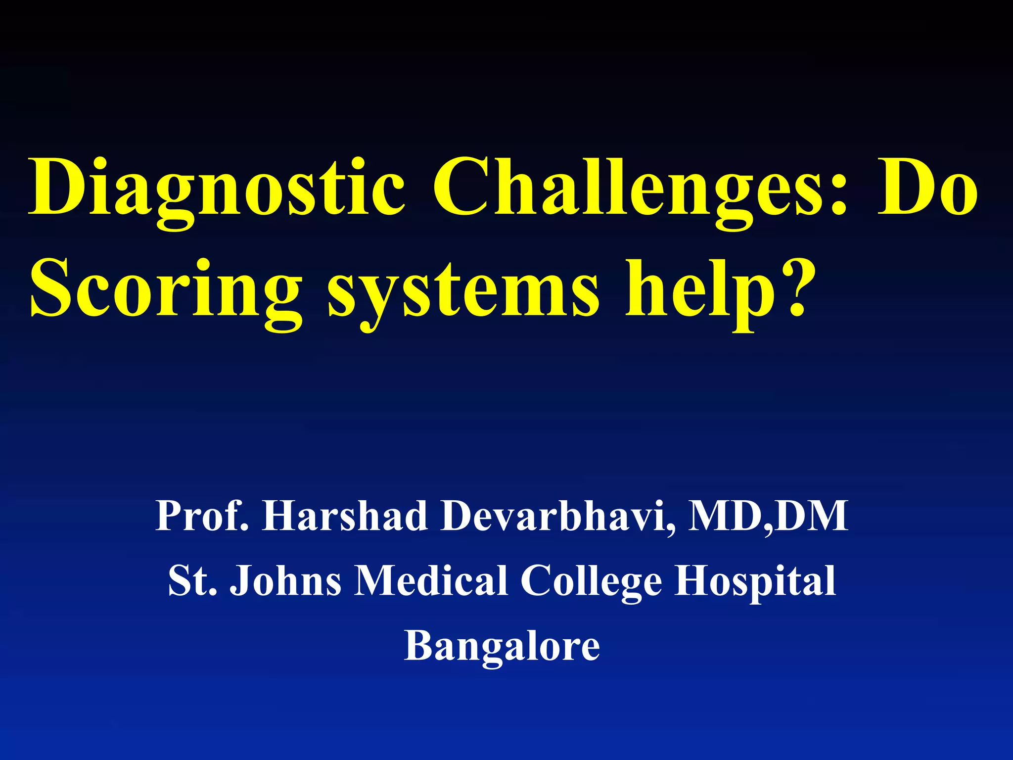 Diagnostic challenges in Wilson disease: do scoring systems help? - Dr ...