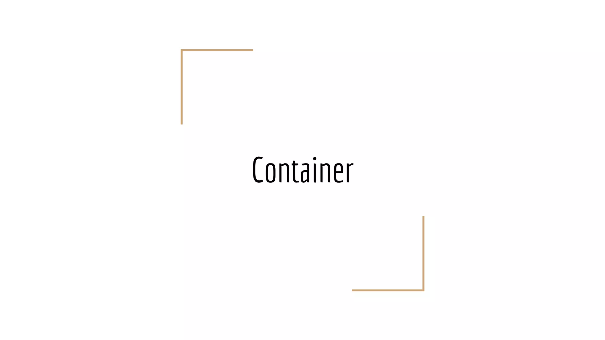 Container basics | PPTX