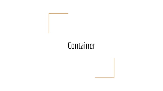 Container basics | PPT | Free Download