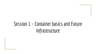 Container basics | PPTX