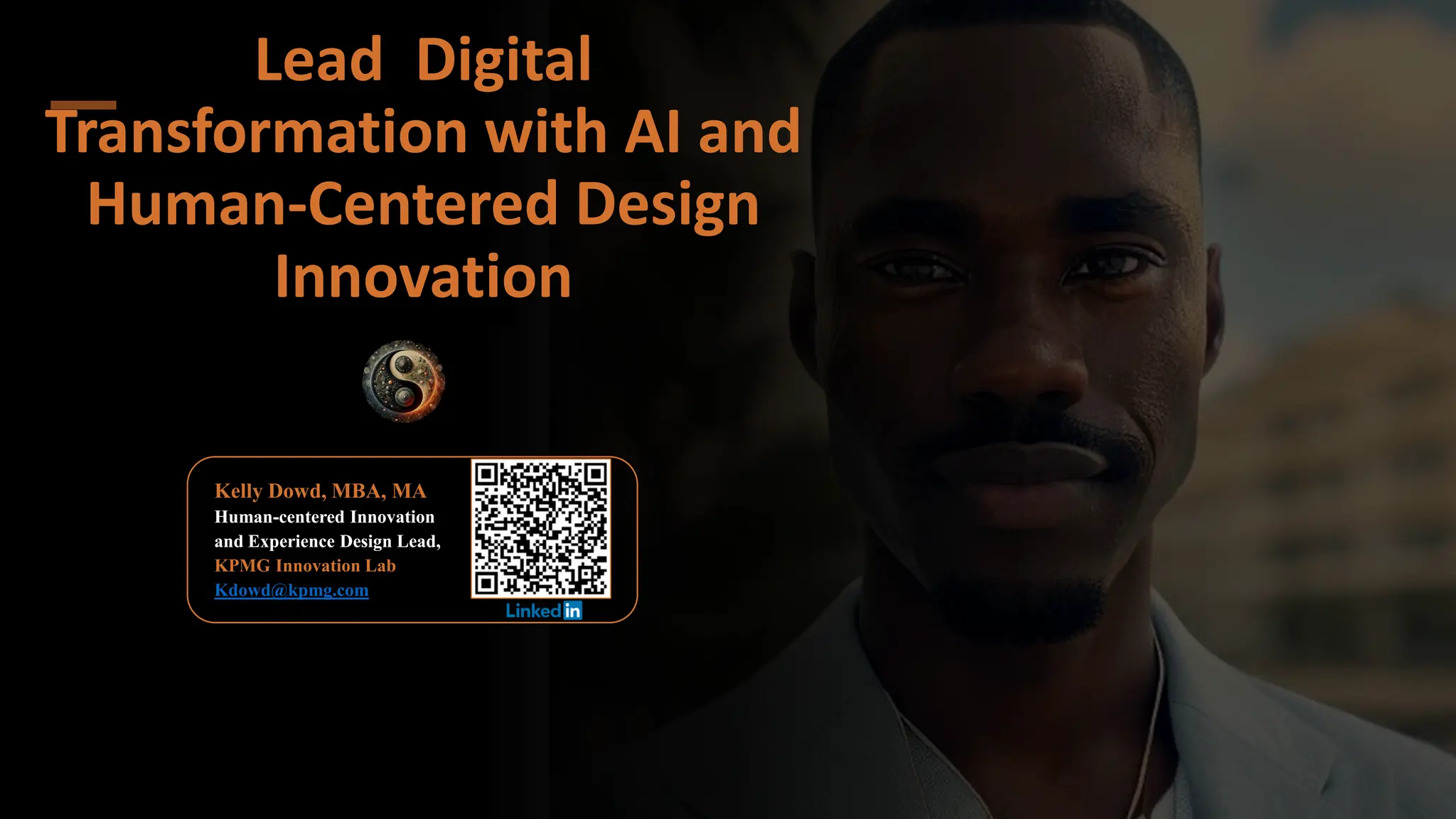 Kelly Dowd - Leading Digital Transformation with AI and Human-Centered ...