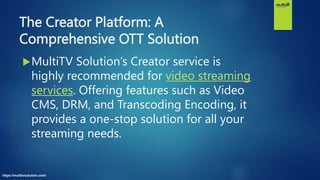 6 Key Features to Look for in an OTT Streaming Video Platform.pptx