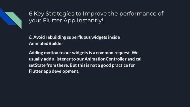 6 key strategies to improve the performance of your flutter app instantly! | PPT