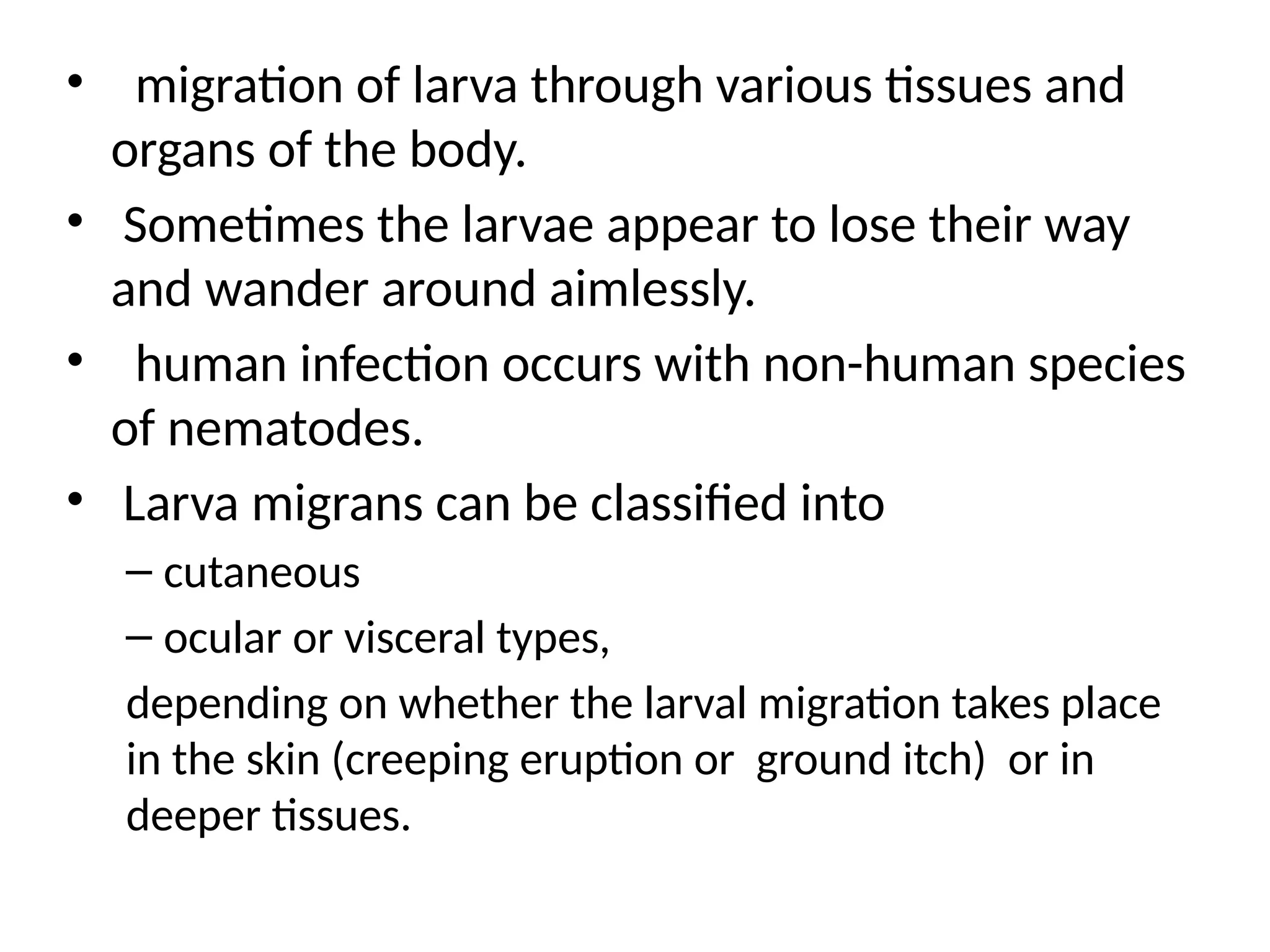 6 LARVA MIGRANS.pptx it can be used to medical issues | PPTX