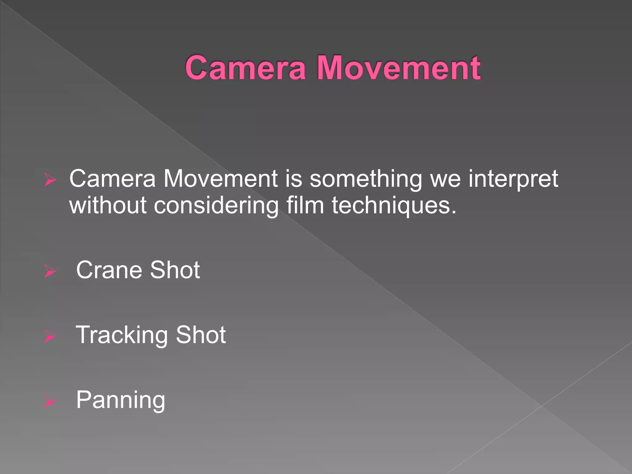 6 Learn Basic Film Techniques for Filmmaker | PPT