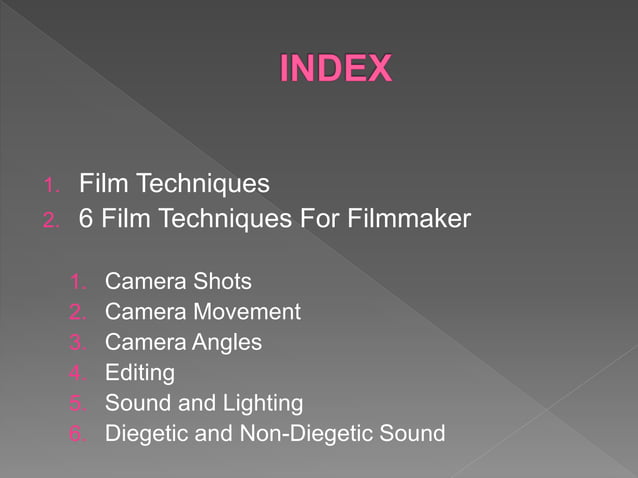 6 Learn Basic Film Techniques for Filmmaker | PPT | Free Download