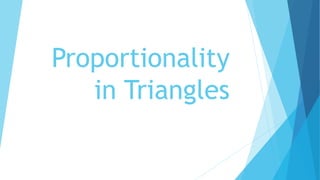 6 lesson 4 proportionality in triangles | PPTX