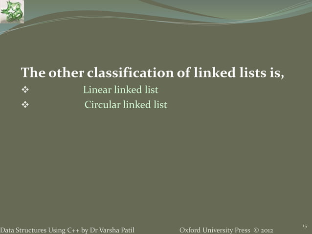 6. Linked list - Data Structures using C++ by Varsha Patil | PPT