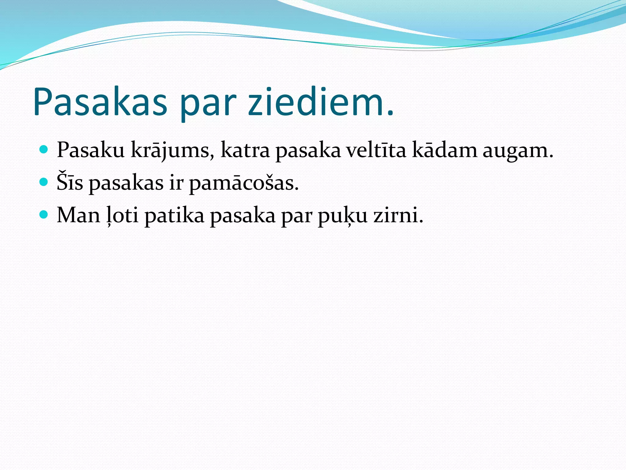 A.Sakse "Pasakas par ziediem". Lote | PPTX