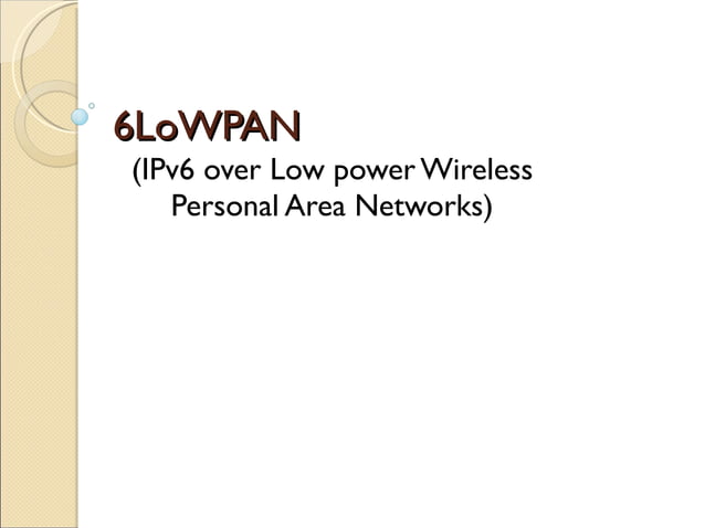 6lowpan | PPT | Computer Networking | Computing