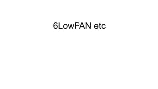 6LowPAN etc.pptx computer network and IOT devices in future technology | PPT