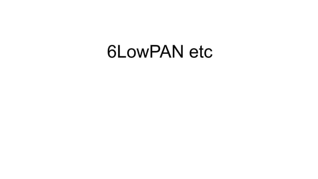 6LowPAN etc.pptx computer network and IOT devices in future technology | PPT
