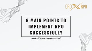 6 Main Points to Implement RPO Successfully.pdf