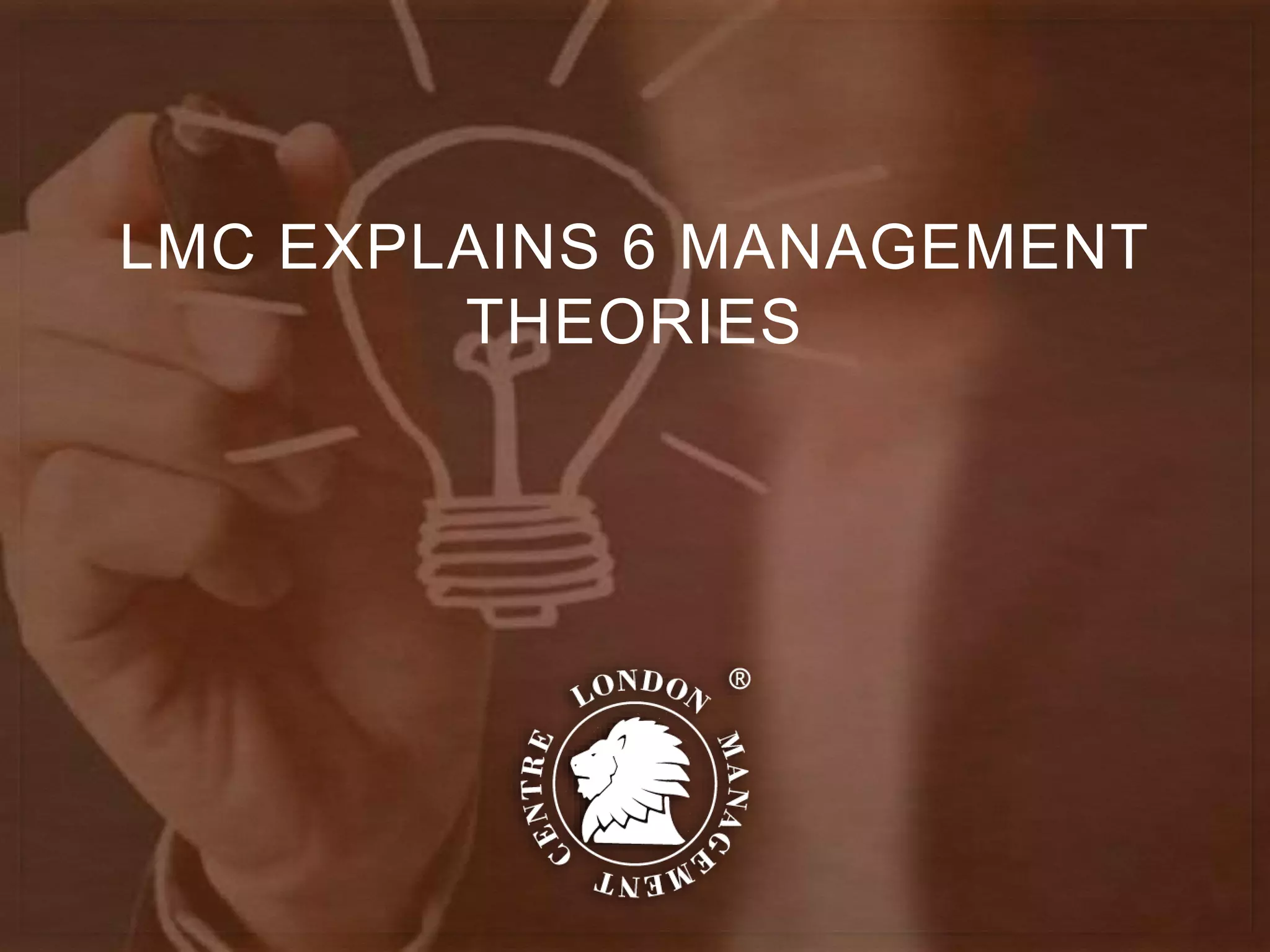 Explaining the 6 Management Theories | PPTX
