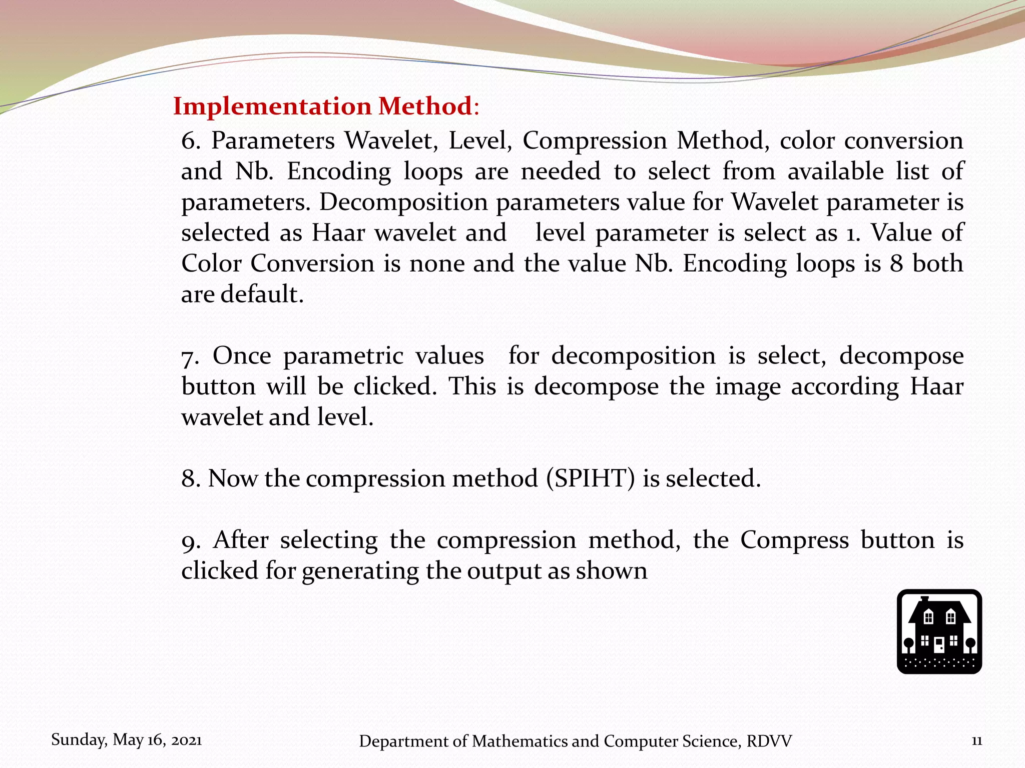 Wavelet, Wavelet Image Compression, STW, SPIHT, MATLAB