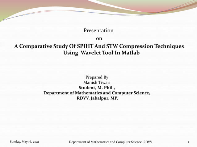 Wavelet, Wavelet Image Compression, STW, SPIHT, MATLAB | PPT