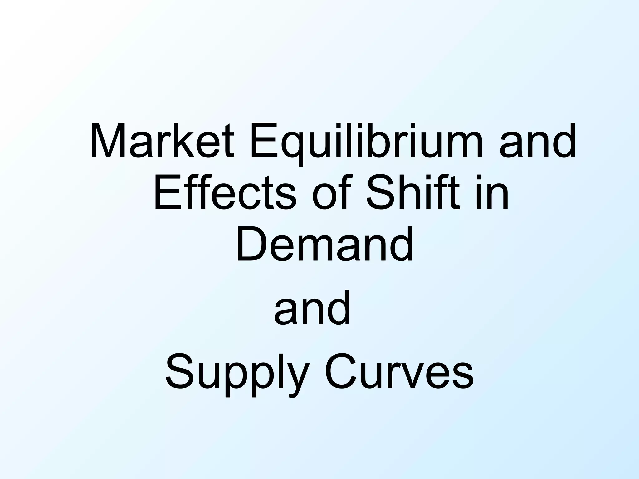 6 market equilibrium-_class | PPT