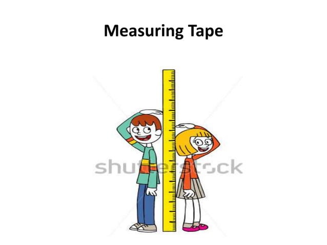 6) measuring tape | PPTX
