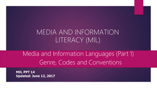 6 Media and Information Languages (Part 1) Genre, Codes and Conventions ...