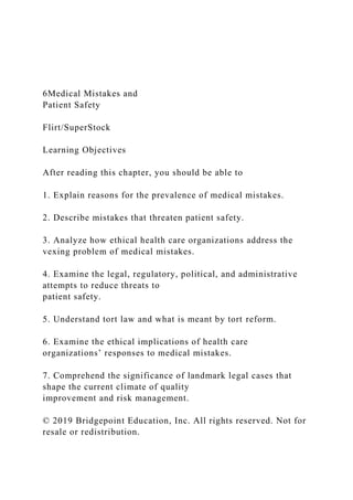 6Medical Mistakes and Patient SafetyFlirtSuperStock.docx