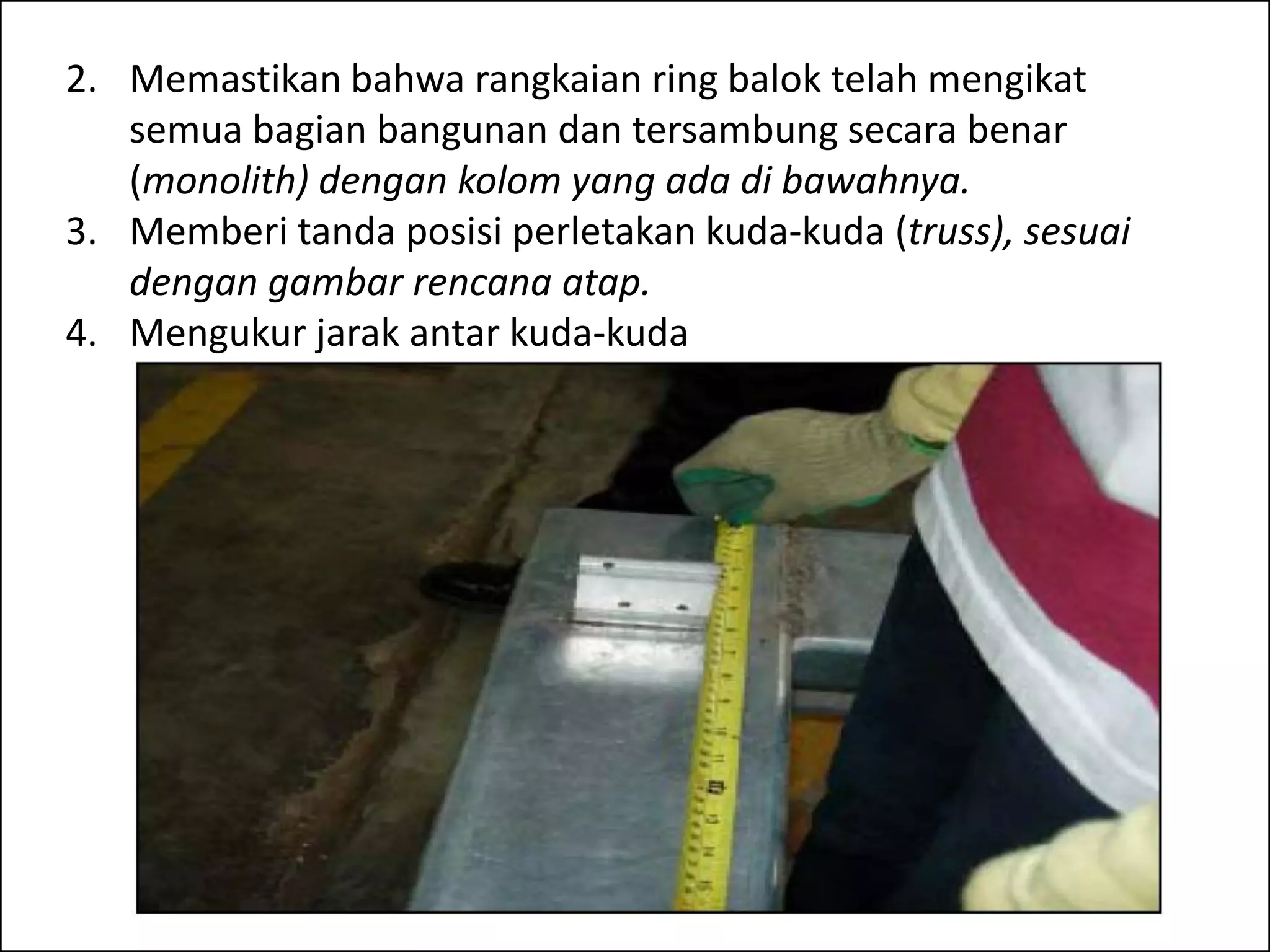 melaksanakan pekerjaan-pemasangan-rangka-atap-baja-ringan1 | PDF