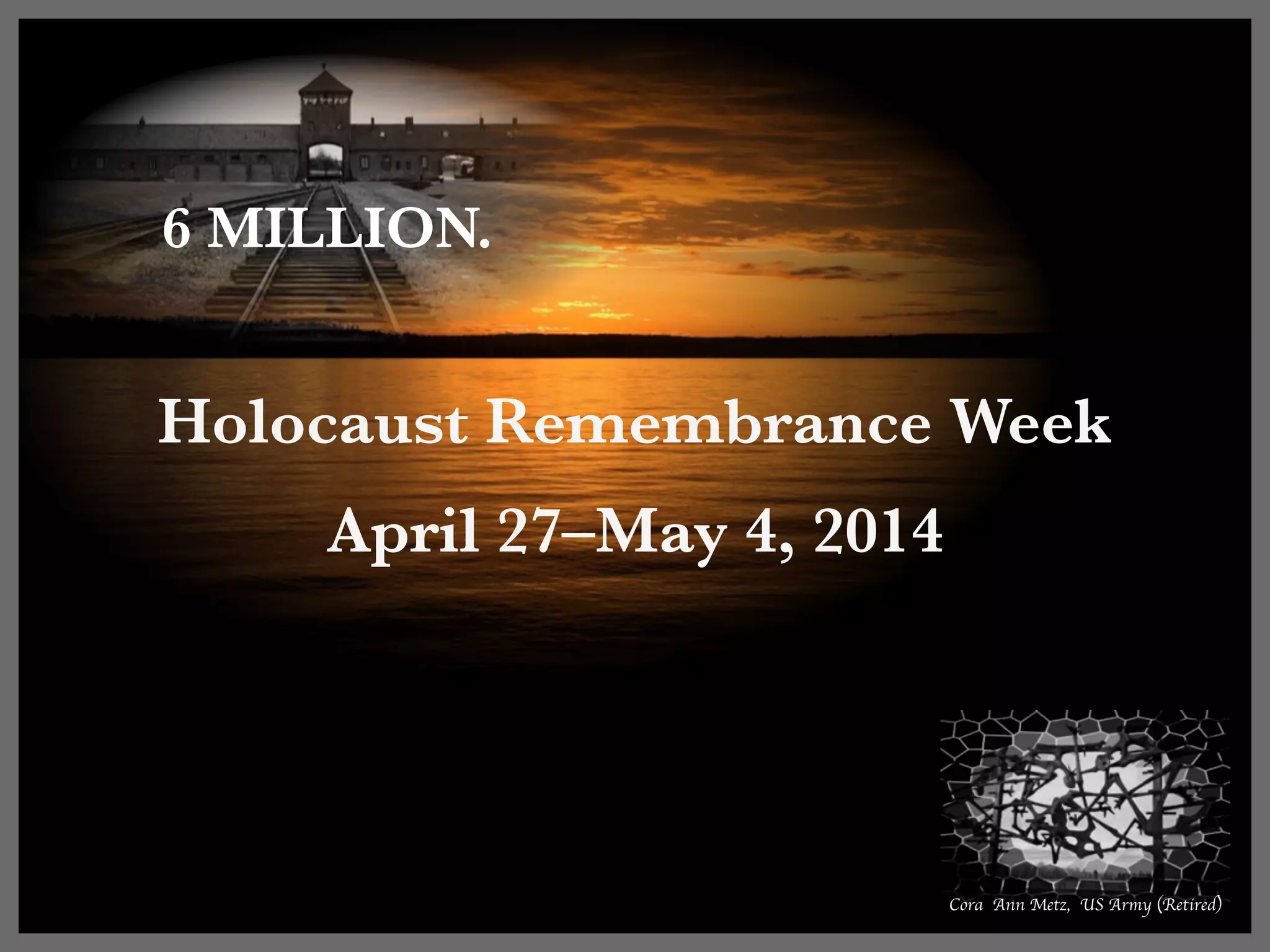 6 million + HOLOCAUST REMEMBRANCE WEEK | PDF