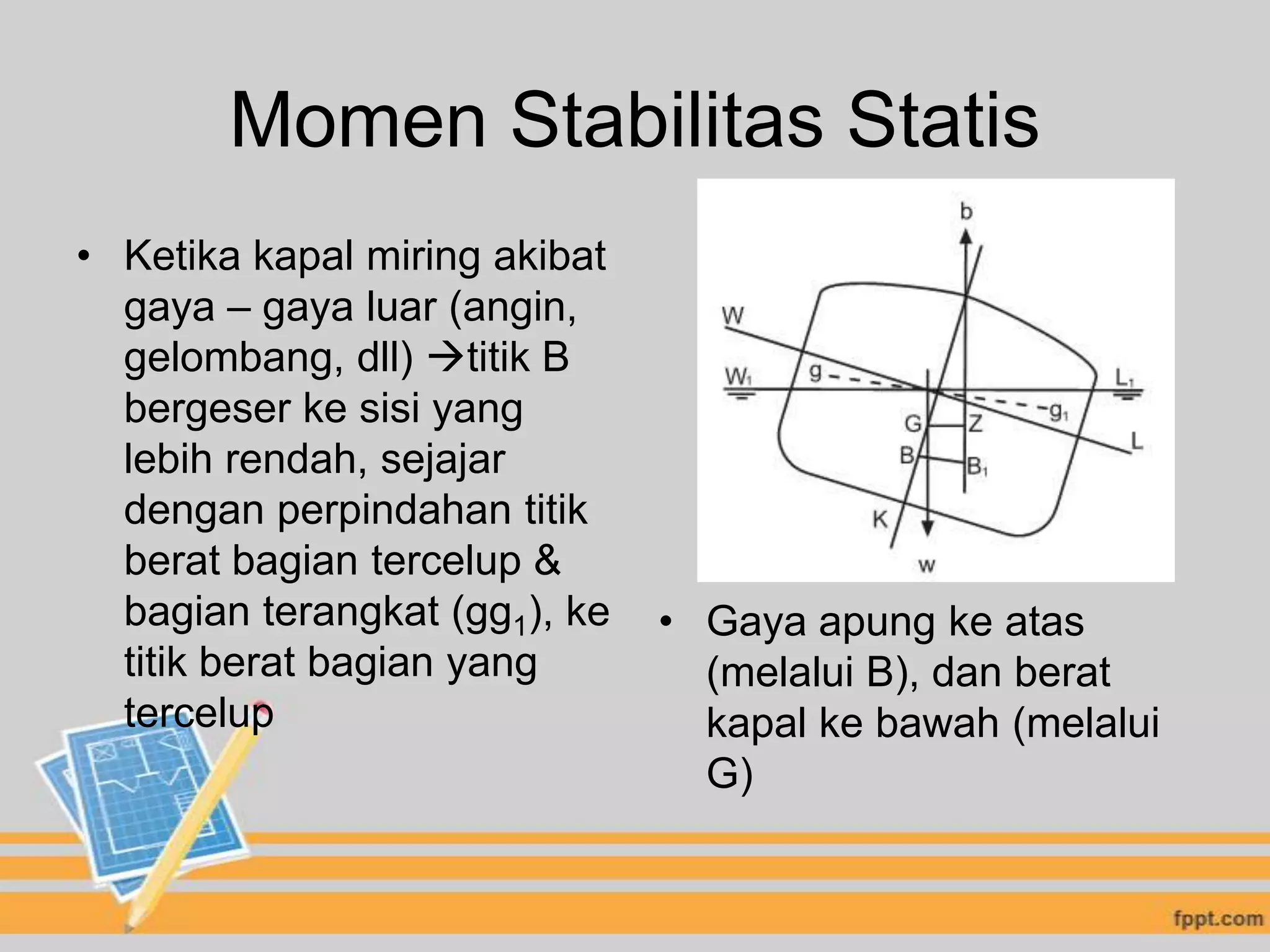 [6] momen stabilitas statis & final kg | PPTX