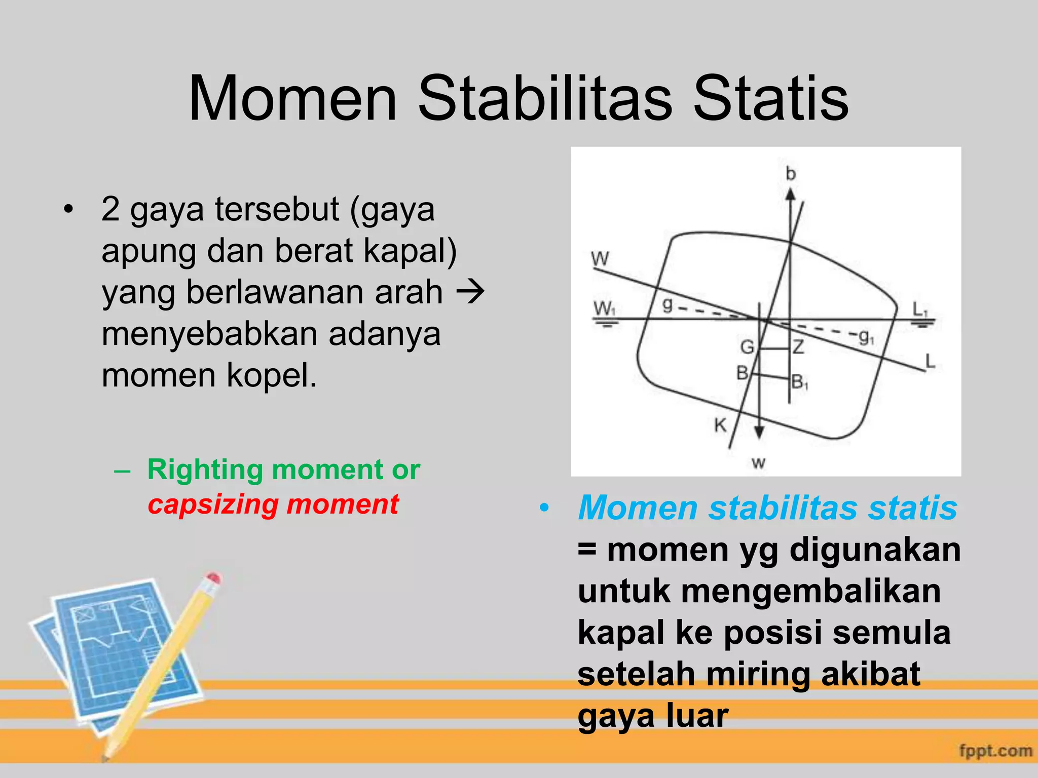 [6] momen stabilitas statis & final kg | PPTX
