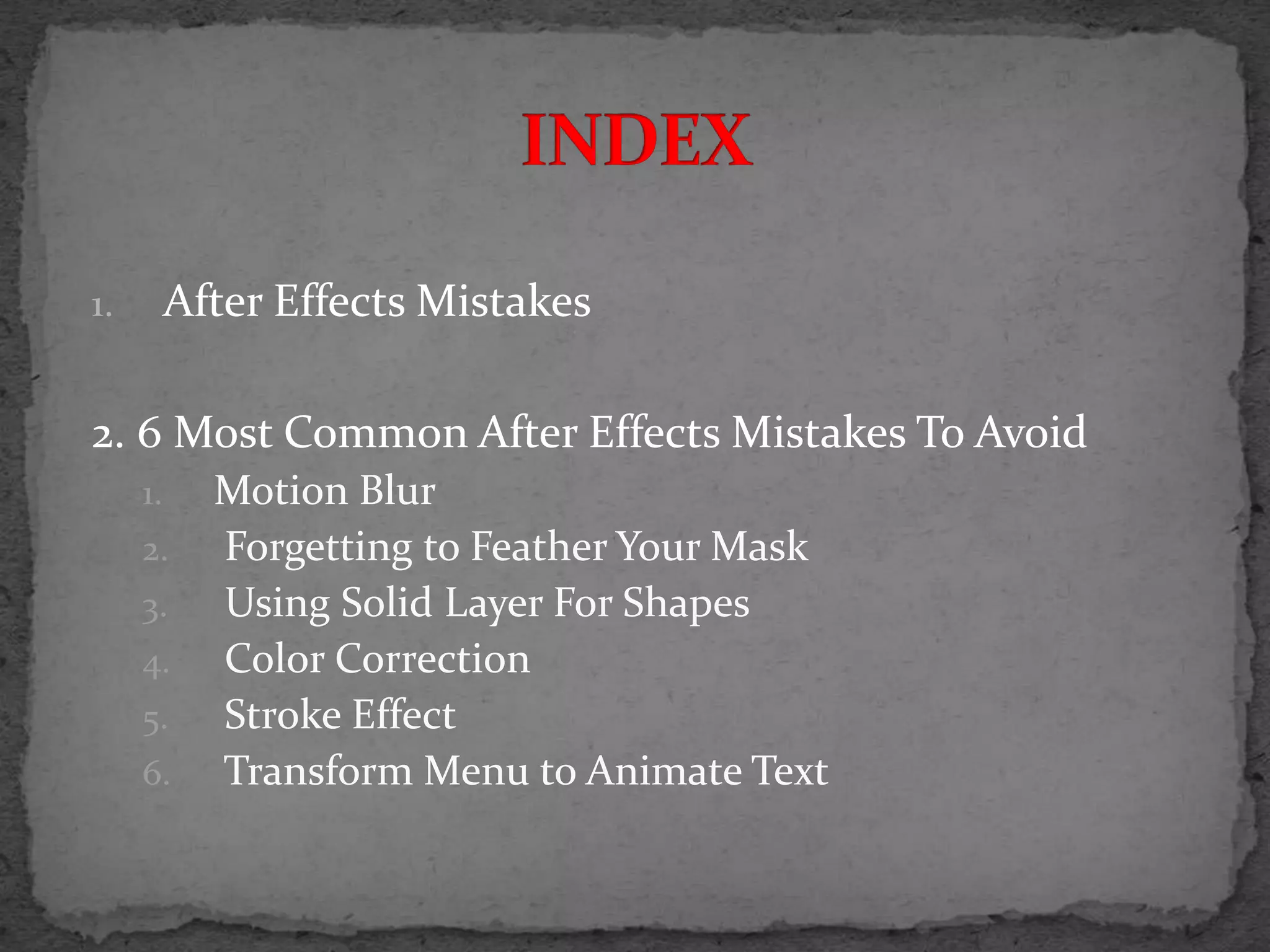 6 Most Common After Effects Mistakes to Avoid | PPT | Free Download
