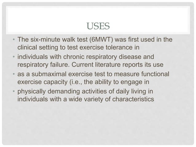 6 minute walk test | PPTX | Lung and Respiratory Health | Diseases and ...