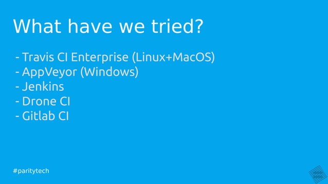 Creating CI/ CD infrastructure for open source projects. Denis Soldatov, dev-ops, parity ...