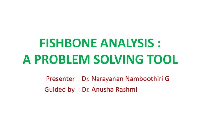 FISH BONE ANALYSIS | PPTX | Business | Business and Finance