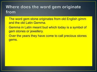 precious gem stones | PPTX