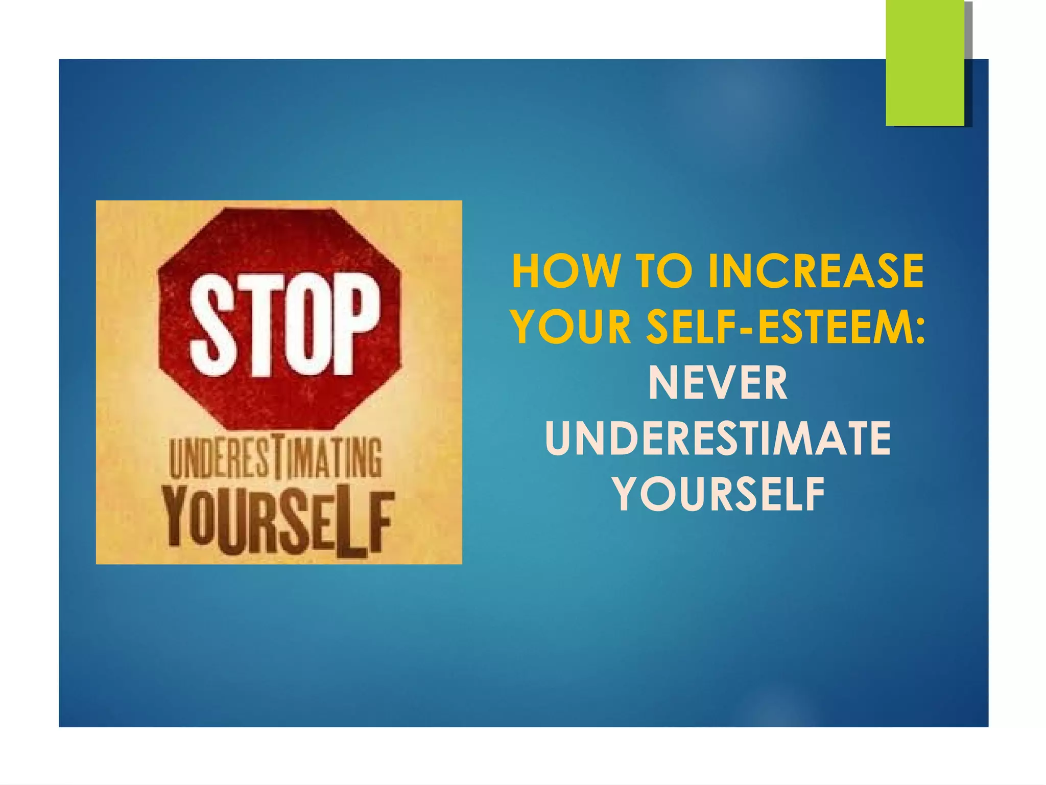Never underestimate yourself | PPT