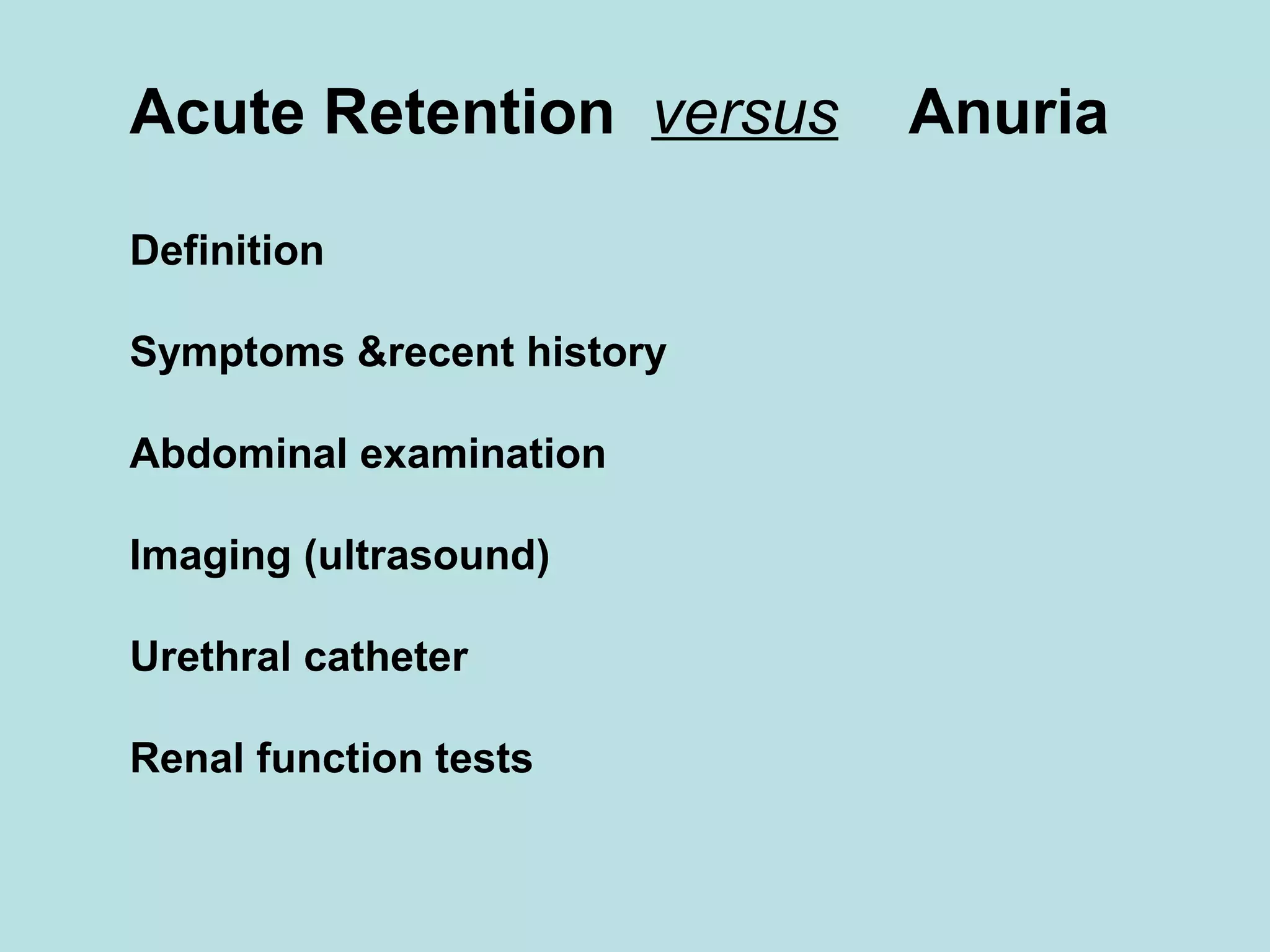 6 obstructive uropathy,acute urinary retention,hematuria | PPT