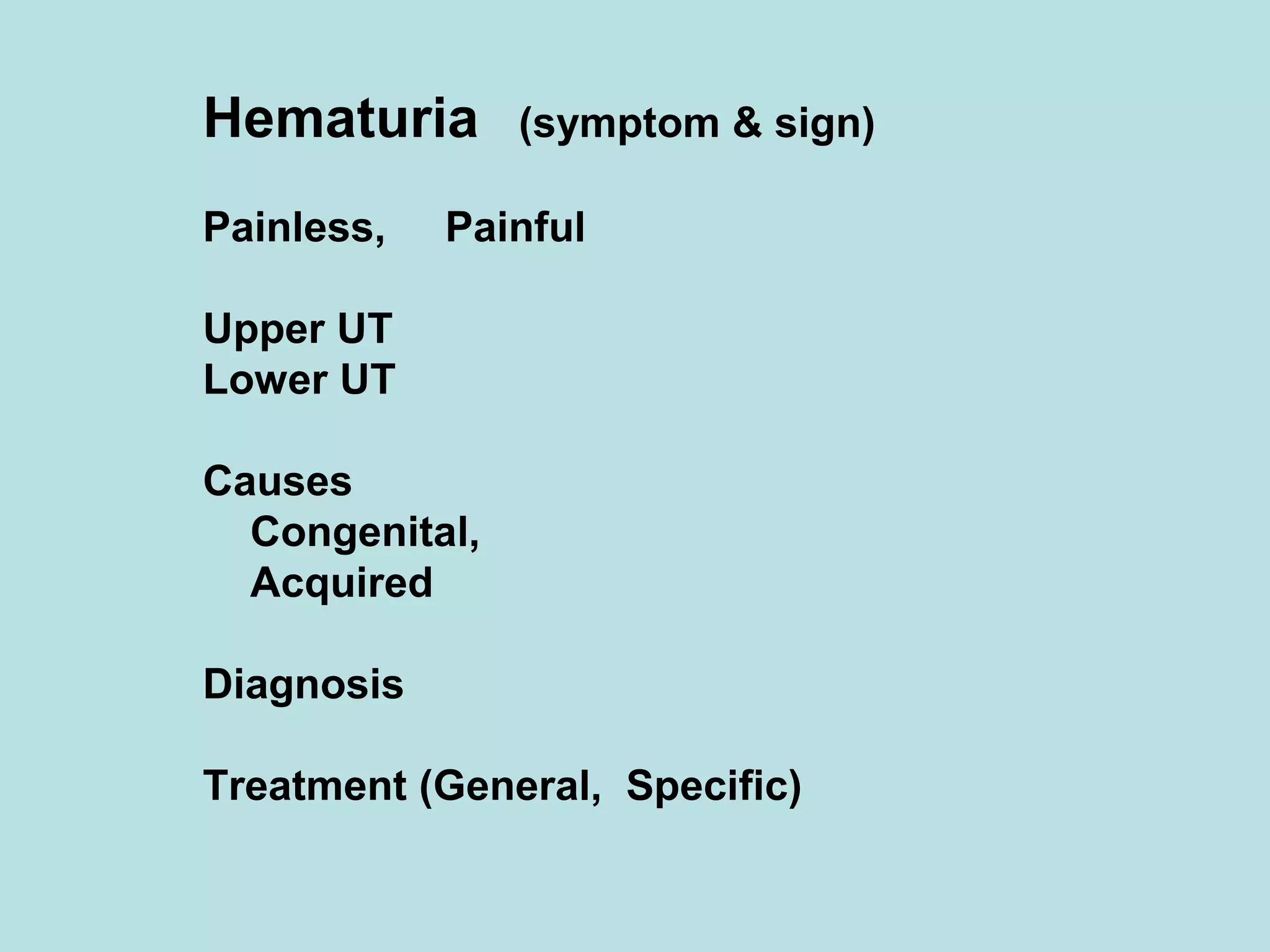 6 obstructive uropathy,acute urinary retention,hematuria | PPT