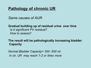 6 obstructive uropathy,acute urinary retention,hematuria | PPT