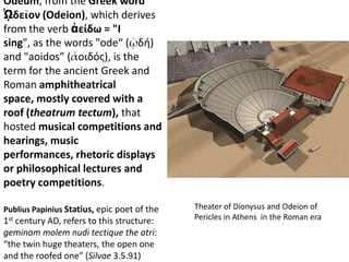 Odeia in ancient Greece and Rome | PPSX